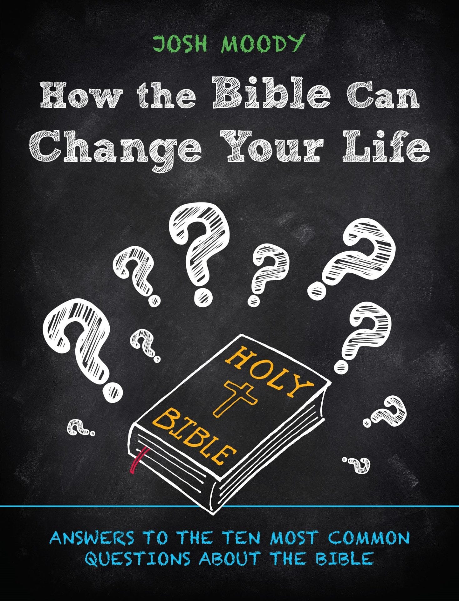 How the Bible Can Change Your Life - outreachmagazine.com