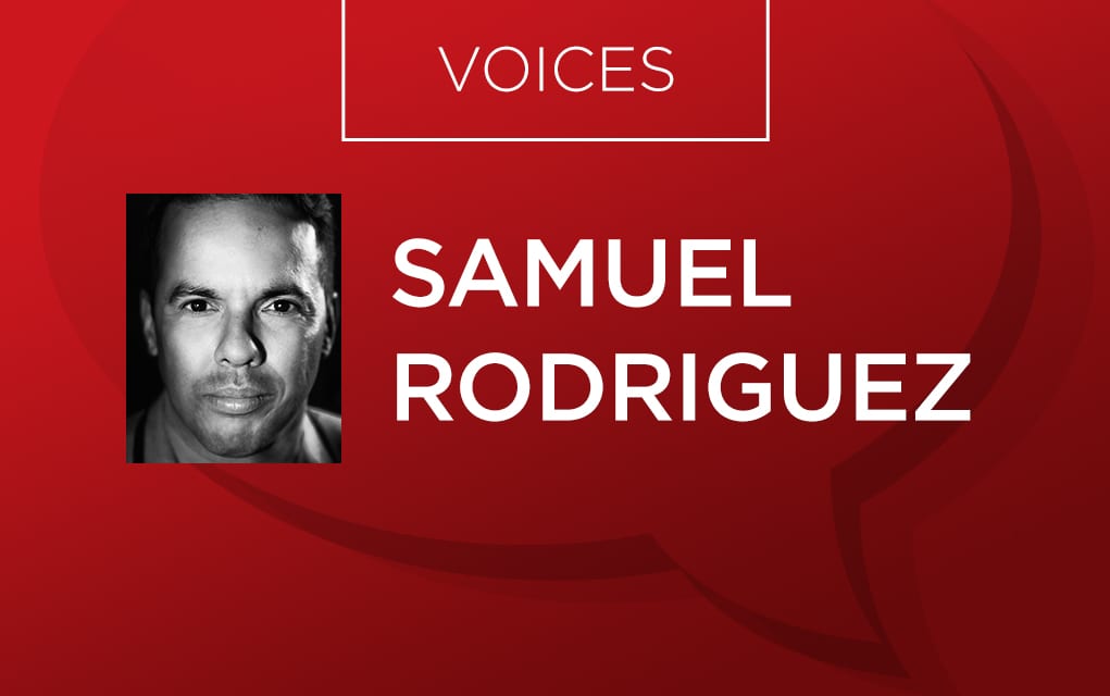 Samuel Rodriguez: You Are Next - outreachmagazine.com