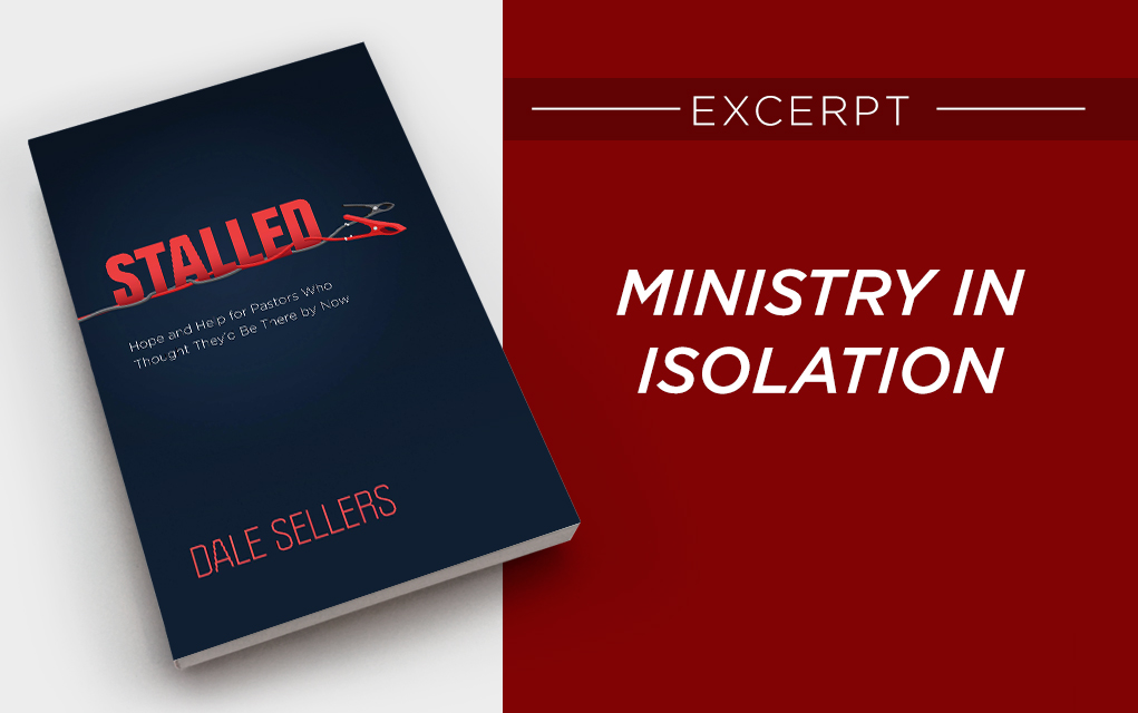 Ministry in Isolation: A Common Struggle for Pastors - outreachmagazine.com