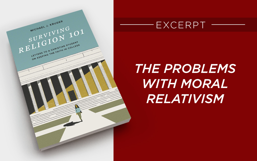 The Problems With Moral Relativism - outreachmagazine.com