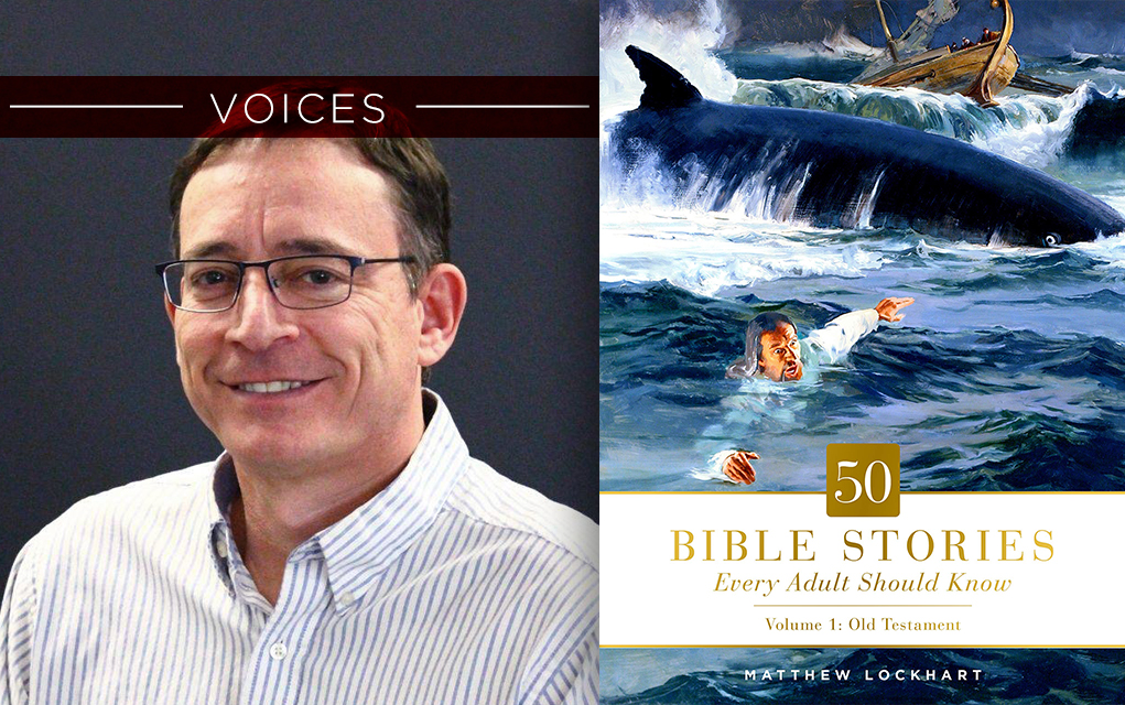 Matthew Lockhart: 50 Bible Stories Every Adult Should Know Vol. 1: Old ...