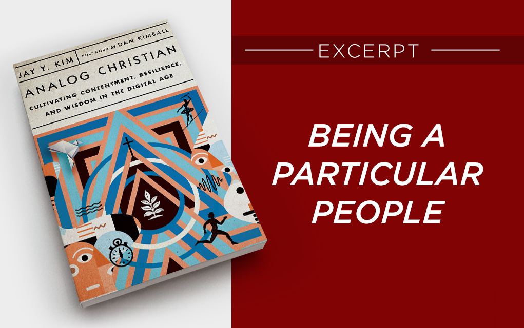 Being a Particular People - outreachmagazine.com