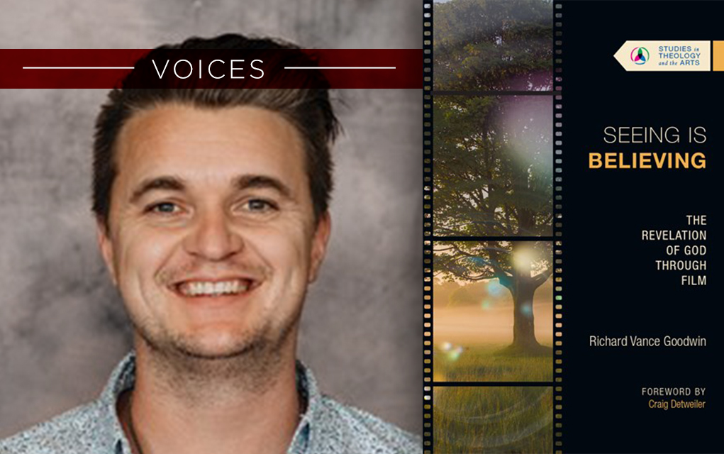 Richard Vance Goodwin: Seeing Is Believing - outreachmagazine.com