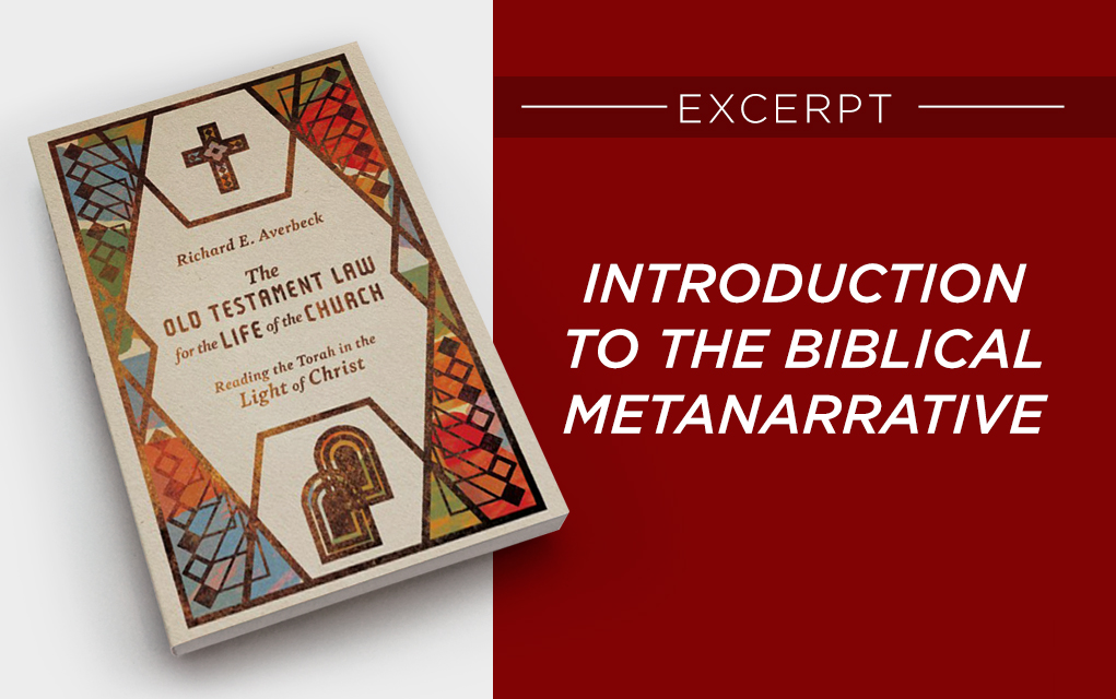 Introduction to the Biblical Metanarrative - outreachmagazine.com