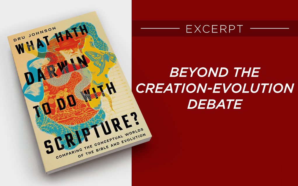 Beyond the Creation-Evolution Debate - outreachmagazine.com