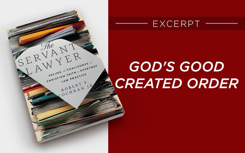 God's Good Created Order - outreachmagazine.com