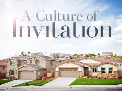 A Culture of Invitation - outreachmagazine.com
